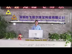 A empresa mostrou um vídeo da Shenzhen Fable Jewellery Technology Co., Ltd.