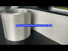 Reking stainless steel Reverse Dutch Mesh