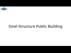 Prefabricated steel structure public buildings