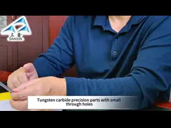 Zhuzhou Sanxin-Tungsten Carbide Precision Part With Small Hole
