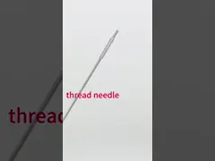 Customized Threading Needle for Face Lift - 26g, 27g, 29g, 30g Stainless Steel Needles