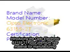 Opto Electronic 63155-2T Materia prima superior para productos a un precio asequible