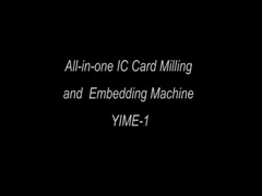 High Precision All-in-one IC Card Milling and Embedding Machine YIME-1 2000~2500 chips/hour