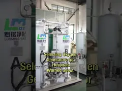 Selecting Oxygen Generators for Hospitals