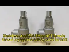 China SS304 Cryogenic Relief Valve 1/2inch 5Mpa NPT Thread Spring Loaded For LOX for sale