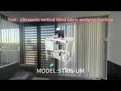 Ultrasonic Vertical Blind Fabric Welding Machine Vertical Blind Fabric Welding Machine