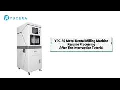 【New Product】How to Resume Processing on the Yucera YRC-8S Dental Milling Machine?