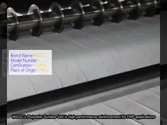 Polyester Surface Veil - High - Performance Reinforcement For FRP Applications