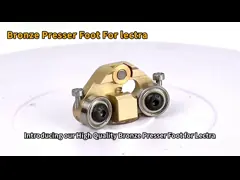 ?High Quality Bronze Presser Foot For Lectra