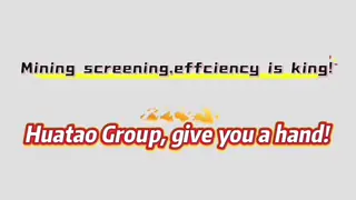 HUATAO vibrating screening promition
