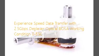 2.5Gbps BOSA Fiber Optic Speed