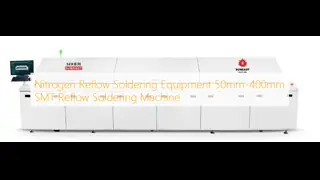China Nitrogen Reflow Soldering Equipment 50mm-400mm SMT Reflow Soldering Machine for sale