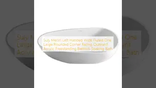 Suly Merlin Left Handed Bathtub Luxury Soak