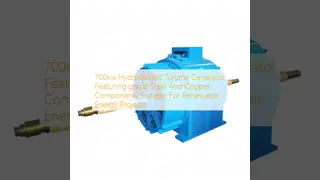 700kw Hydro Turbine Generator For Renewable Energy