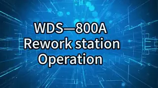 China Semi Automatic BGA Reballing Machine WDS 800 for PCB Positioning and Folding for sale