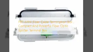 China FBT-MINI Fiber Cable Termination Box , Compact And Powerful Fiber Optic Splitter Terminal Box for sale