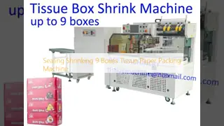 Tissue Box Sealing Shrinking Machine