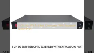 China 2-Ch 3G-SDI To Fiber Converter With Separate Audio Port for sale