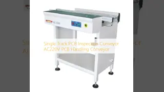 China Single Track PCB Inspection Conveyor AC220V PCB Handling Conveyor for sale
