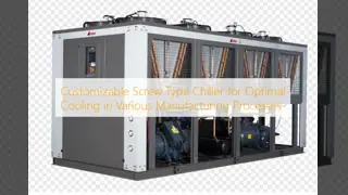 Customizable Screw Chiller Optimal Cooling