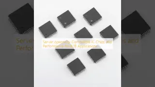 China Server openresty Compatible IC Chips and Performance for B2B Applications for sale