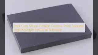 China Dark Gray Silicon Carbide Ceramic Plate: Versatile High-Strength Industrial Substrate for sale