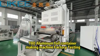 T80 Aluminum foil container  making machine Factory Testing