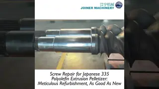 professional screw repair services for Japanese 335 polyolefin extrusion pelletizers