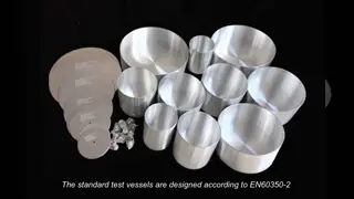 Standard Test Vessels EN60350-2, IEC60035-2-6, IEC60035-2-9