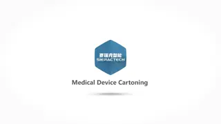 Medical Device Cartoning Machine