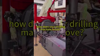 how does your drilling machine move