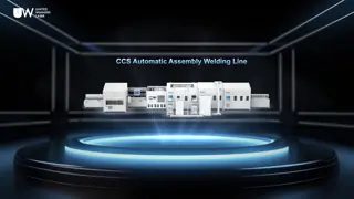 Section 17 CCS Automatic Assembly Welding Line