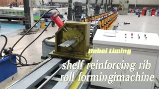 Rack reinforcement roll forming machine
