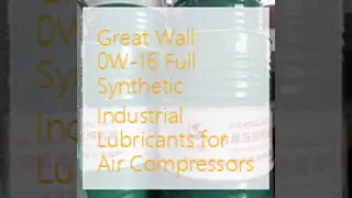 Great Wall 0W-16 Air Compressor Lube