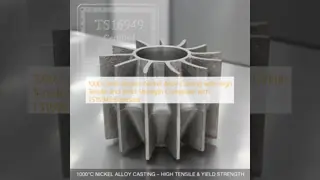 Nickel Alloy Casting TS16949 High Strength