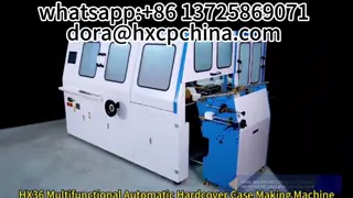 Workflow of HX36 Multi Functional Automatic Hardcover Case Making Machine