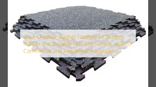 Durable Black Outdoor Rubber Flooring All Seasons