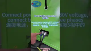 instruction and operation of butt welding machine