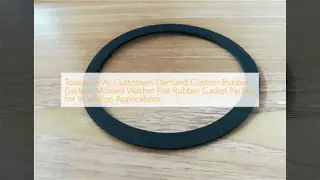 Custom Rubber Gaskets Perfect Fit Insulation