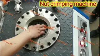 Nut crimping machine; Nut crimping demonstration