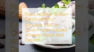 Food Additive CMC For Frozen Foods