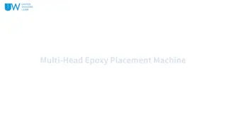 Multi-Head Epoxy Placement Machine