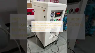 Nitrogen Generator for Laser Cutting Boost Profit