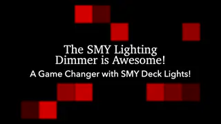 LED light dimmer for SMY Lighting deck lights