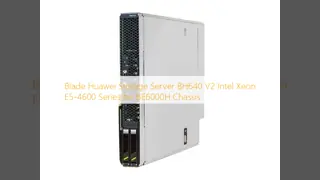 Huawei BH640 V2 Blade Server Powerhouse