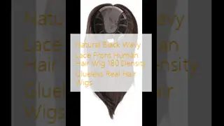 Natural Black Wavy Wig 180 Density Glueless