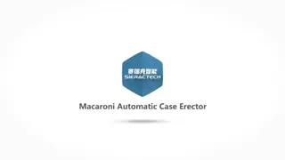 Automatic Corrugated Case Forming System for Macaroni Packaging Lines