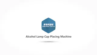 Automatic Alcohol Lamp Cap Placing Machine