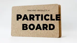 Super Strong Particle Board Lightweight & Waterproof