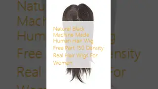Natural Black Human Hair Wig Free Part 150 Density